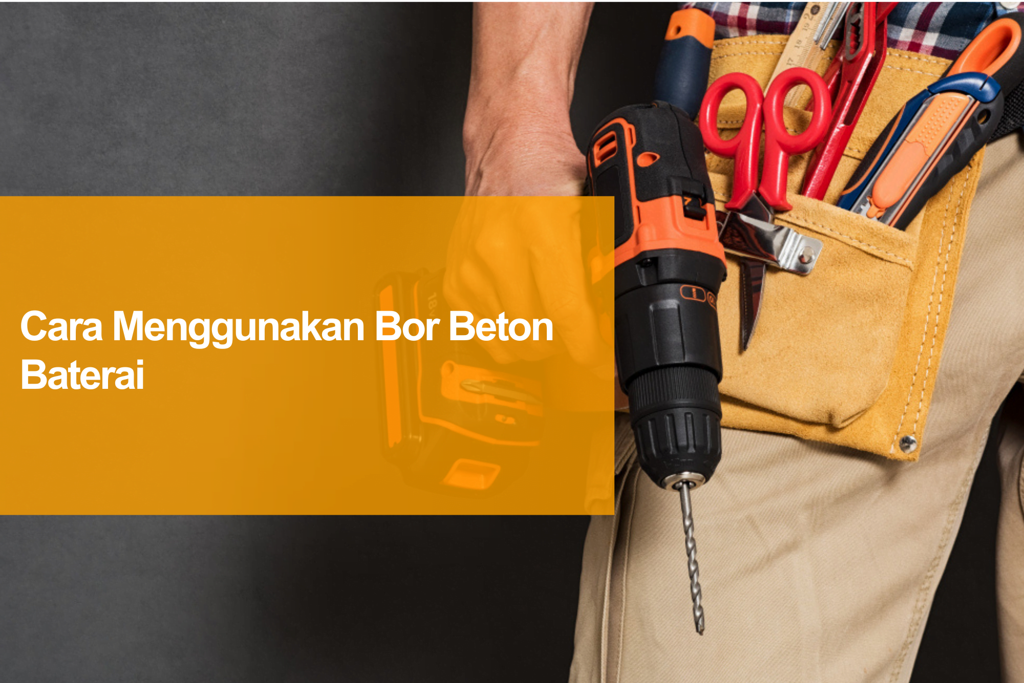 Bor Beton Baterai: Panduan Lengkap dan Bagian-bagiannya